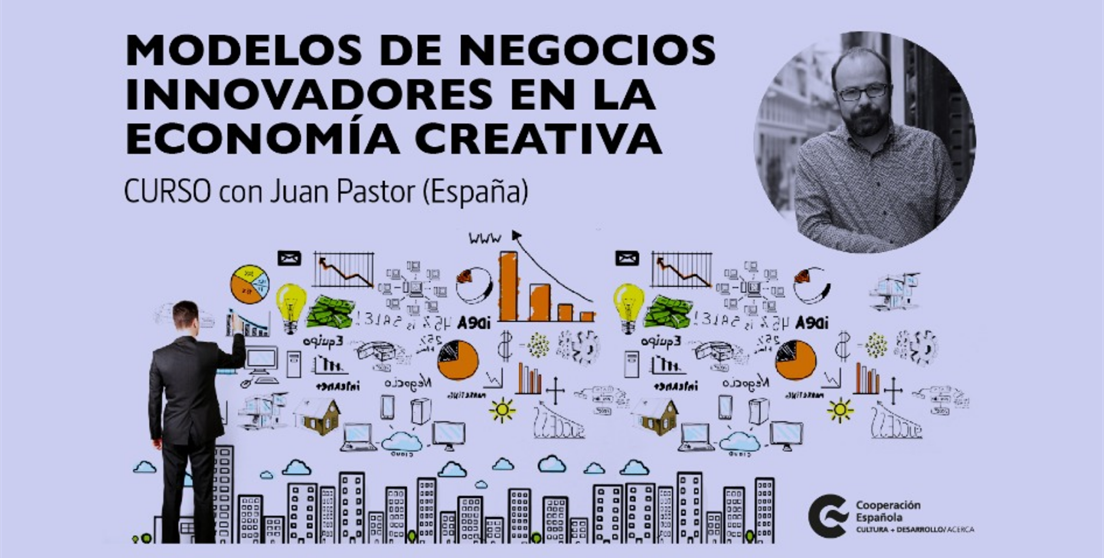 Modelos de negocios innovadores en la economía creativa - aecid.es