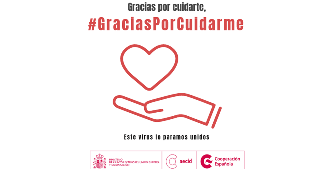 Gracias por cuidarte. Gracias por cuidarme - aecid.es